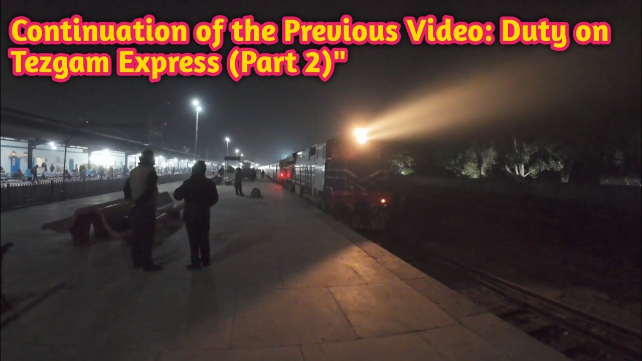 Continuation of the Previous Video: Duty on Tezgam Express (Part 2 ...