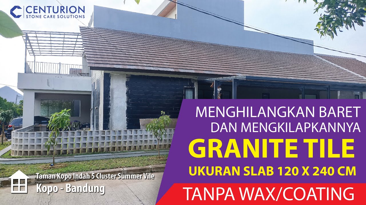 Hilangkan Baret dan Mengkilapkan Granite Tile Ukuran SLAB tanpa WAX ...
