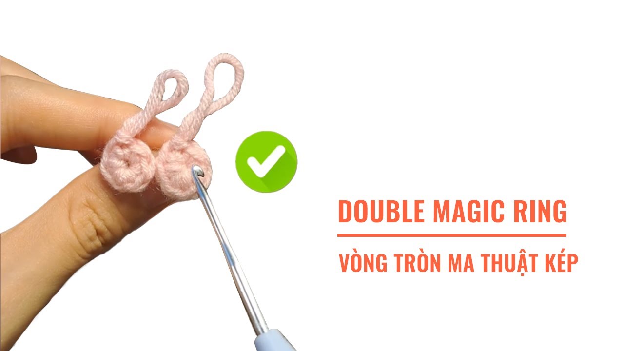 How To: DOUBLE MAGIC RING | Vòng Tròn Ma Thuật Kép Khít Chặt - YouTube
