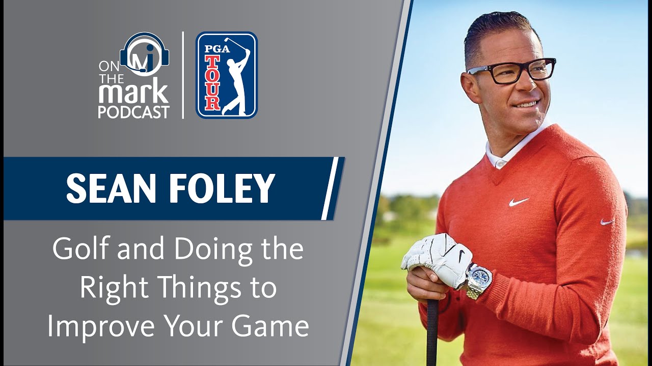 Sean Foley: Golf and Doing the Right Things to Improve Your Game - YouTube