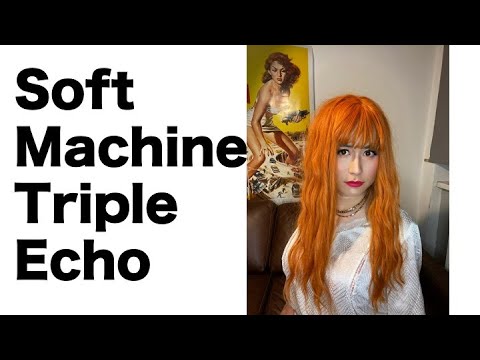 ロック名盤紹介（1）Soft Machine "Triple Echo" ソフトマシーン『トリプル・エコー』 - YouTube