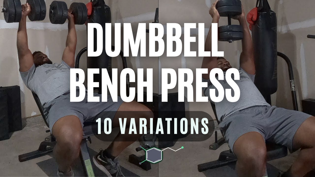 10 Dumbbell Bench Variations for a BIGGER and STRONGER CHEST - YouTube