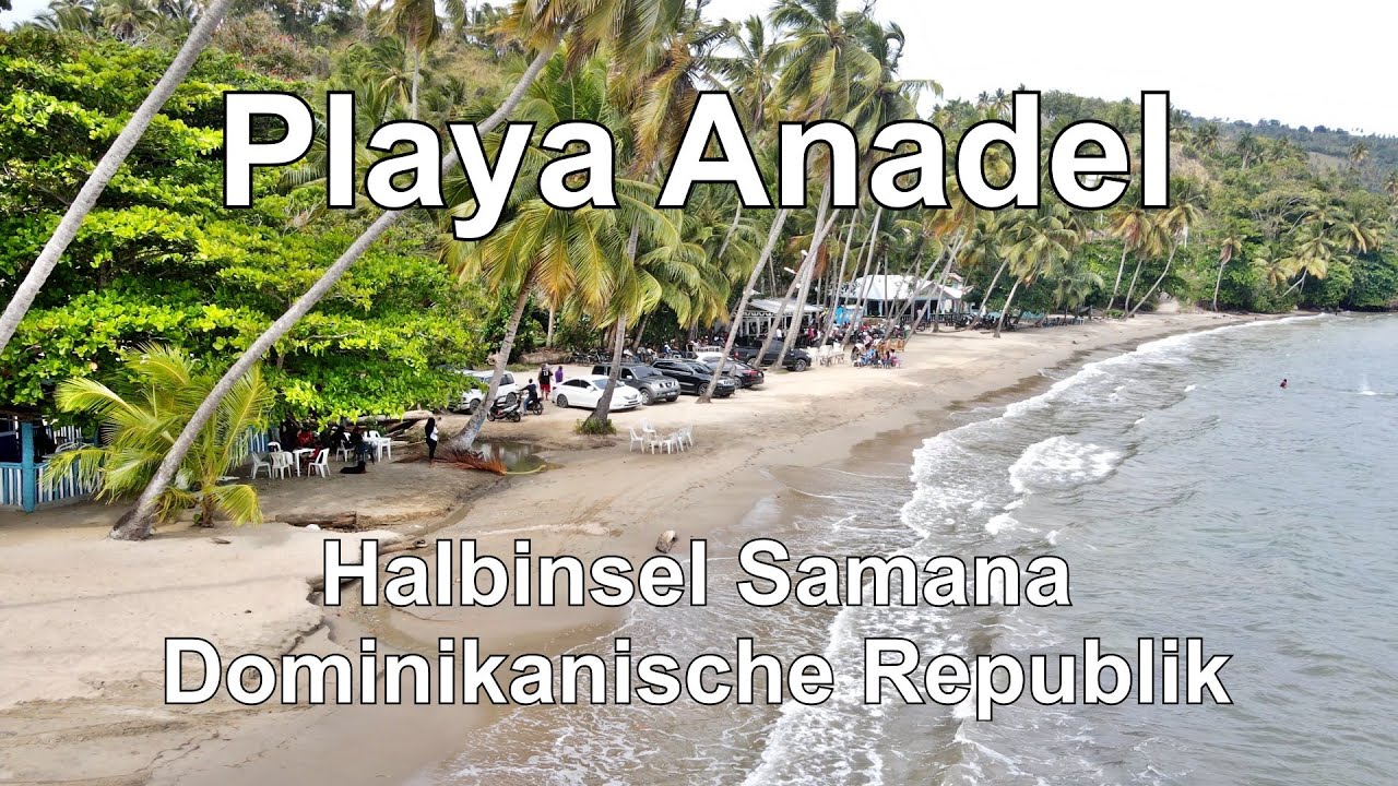 Playa Anadel, Halbinsel Samana, Dominikanische Republik - YouTube