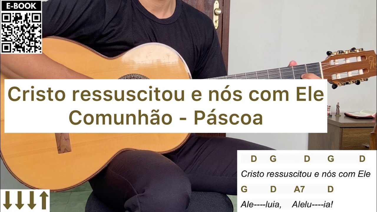 CRISTO RESSUSCITOU E NÓS COM ELE (canto de comunhão - PÁSCOA) como ...