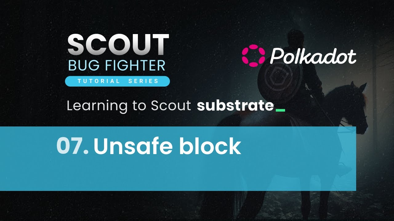 Learning to Scout Substrate: Avoid unsafe block - YouTube