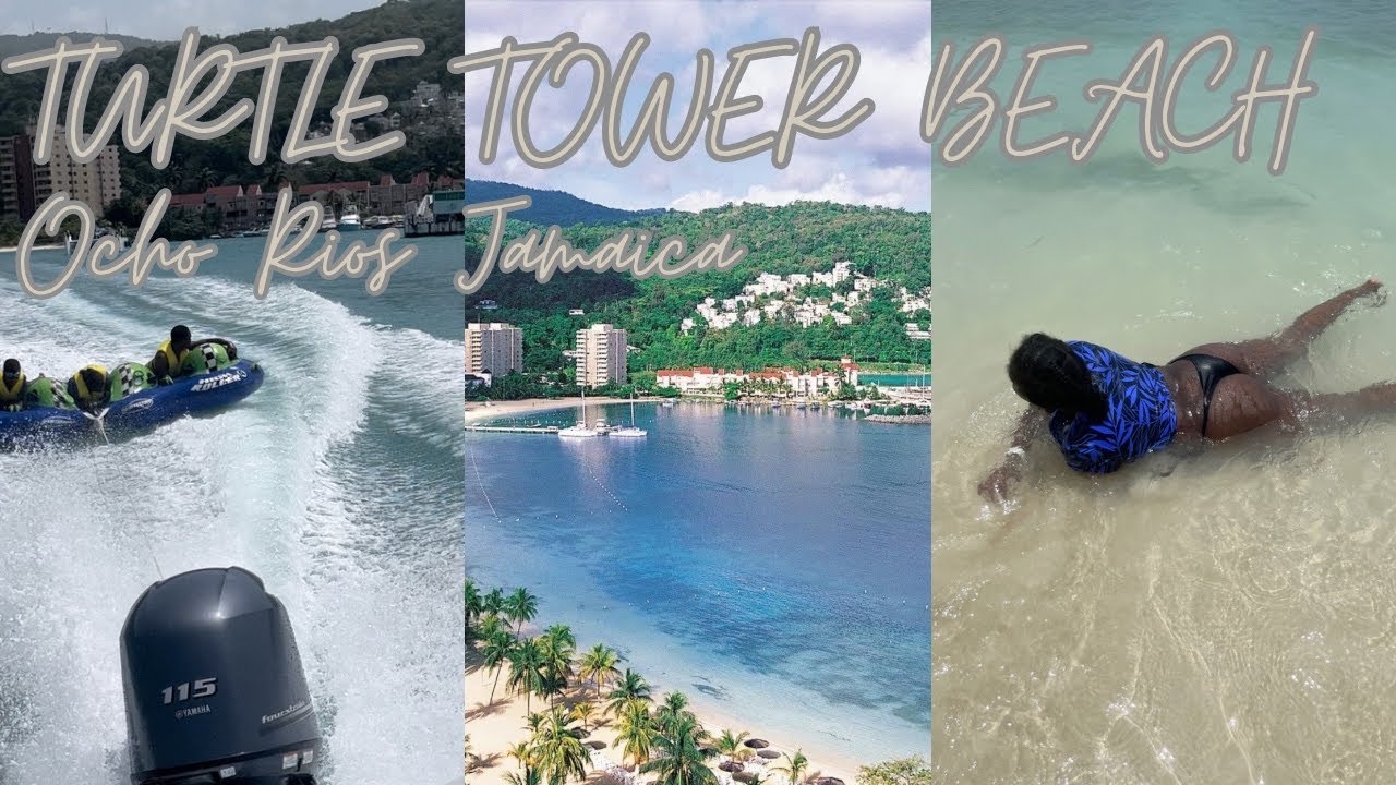TURTLE TOWER BEACH OCHI RIOS JAMAICA | VLOGUST #2 - YouTube
