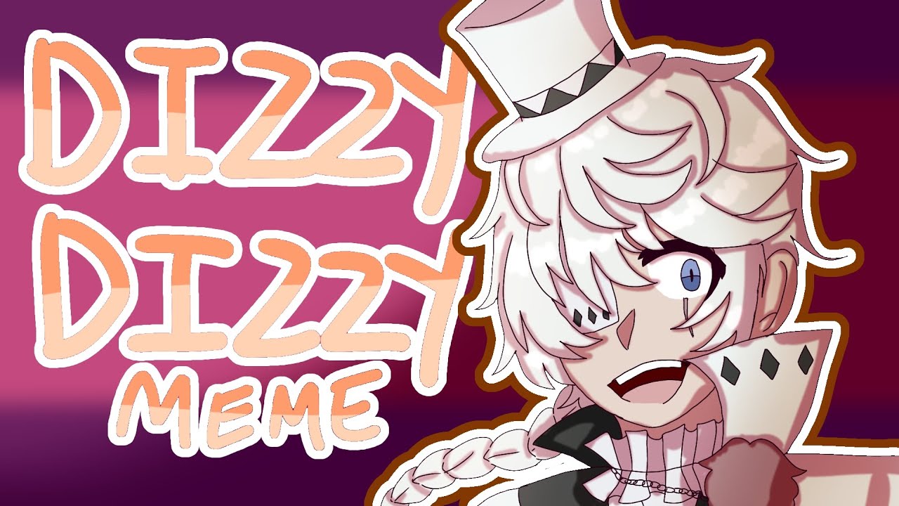 DIZZY DIZZY MEME ☆ BUNGOU STRAY DOGS ☆ GOGOL - YouTube