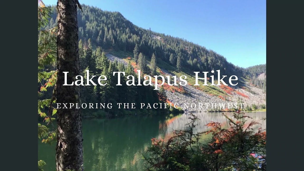 Lake Talapus Hike, Washington - YouTube