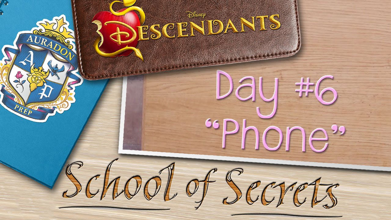 Day 6: Phone | School of Secrets | Disney Descendants - YouTube