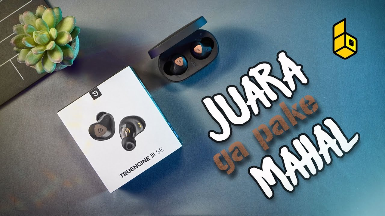 Review Soundpeats Truengine 3 SE Indonesia. TWS Dual Driver Tanpa ...