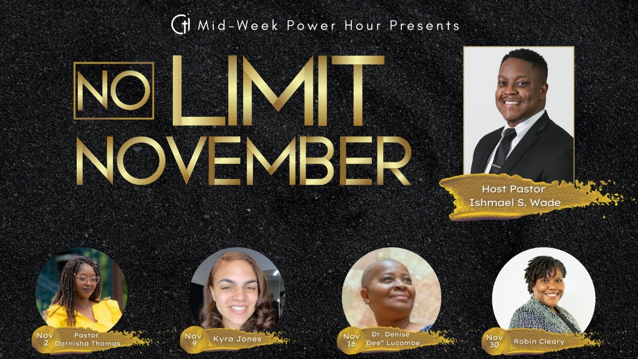 “No Limit November " | Mid-Week Power Hour | Pastor Darnisha Thomas ...
