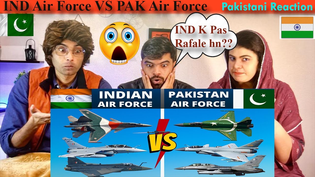 Pakistani Reacts to Indian Air Force VS Pakistan Air Force 2023 | India ...