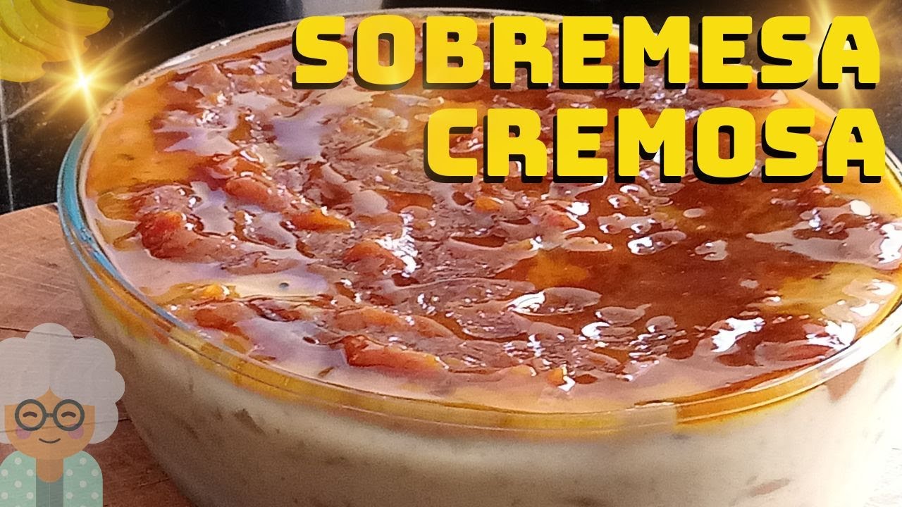 SOBREMESA CREMOSA IRRESISTÍVEL, Sabores que Vão Encantar Seu paladar ...