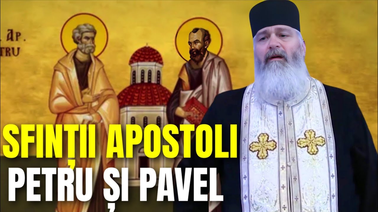 SFINȚII APOSTOLI PETRU ȘI PAVEL - Parintele Calistrat - YouTube