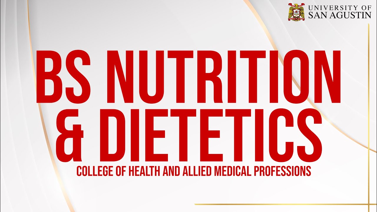 Bachelor of Science in Nutrition and Dietetics - YouTube