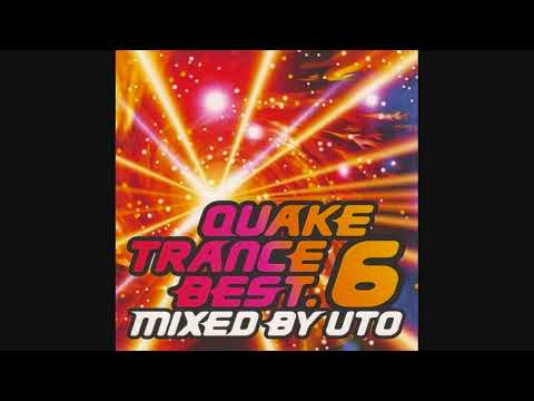 Quake Trance Best 6 - Mixed By DJ Uto