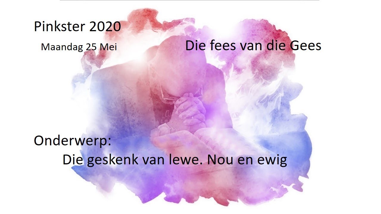 Pinkster: Die Fees van die Gees (Tommie Marais). Maandag 25 Mei. - YouTube