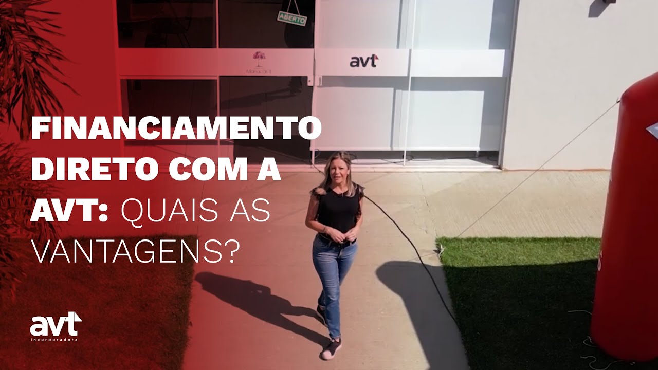 Financiamento direto com a AVT: quais as vantagens? - YouTube