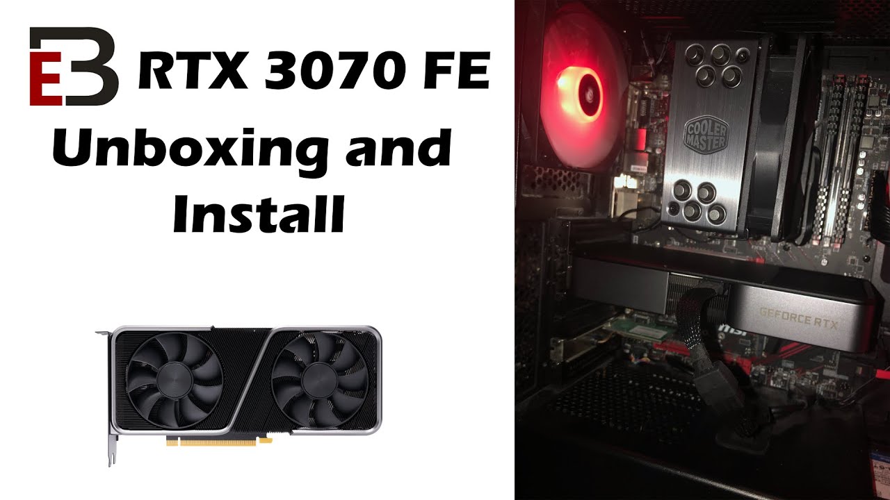 RTX 3070 Founders Edition Unboxing and Install - YouTube