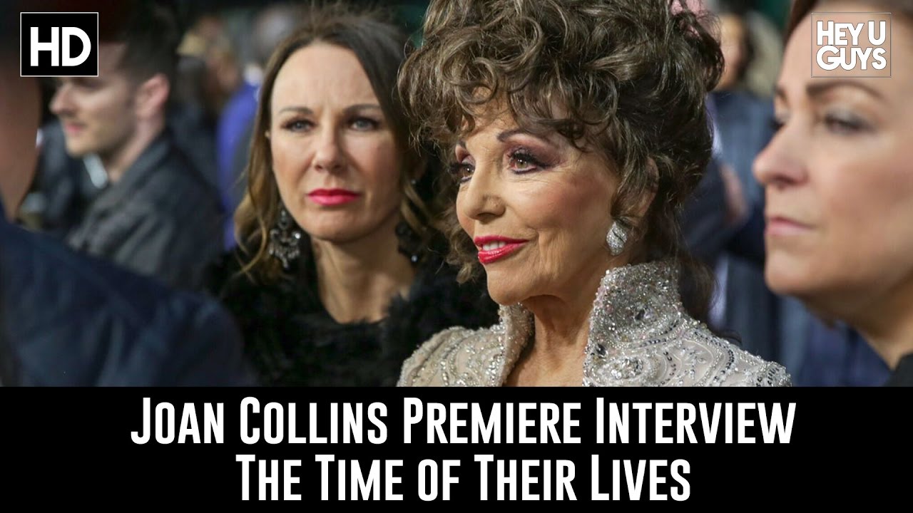 Joan Collins Premiere Interview - The Time of their Lives - YouTube
