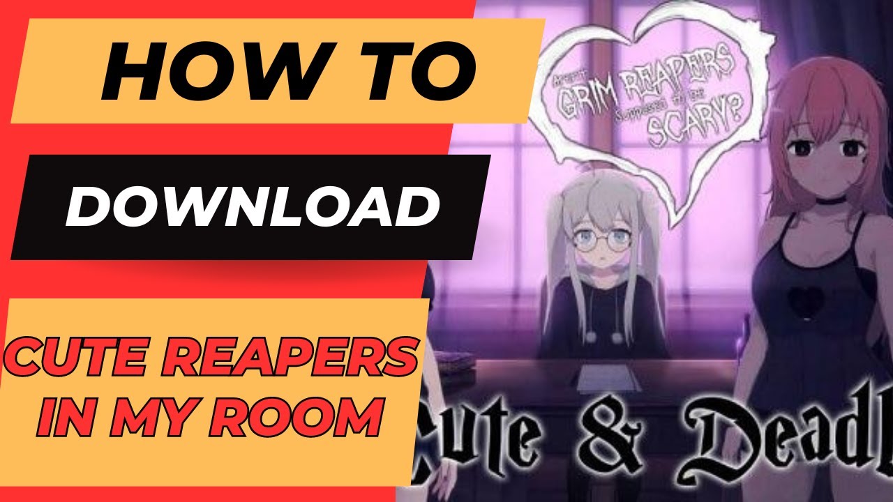 Cute Reapers In My Room Mobile on Ios & Android 👍 Step by step details ...