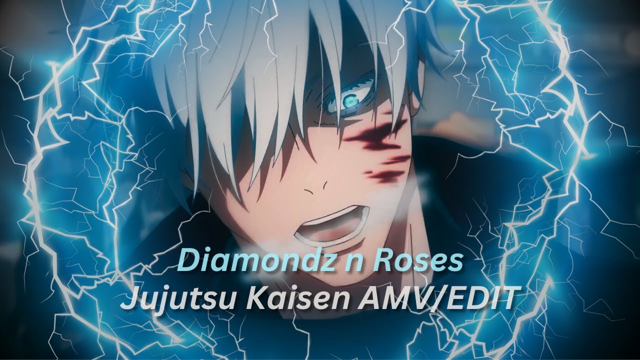 Diamondz n Roses | Gojo Jujutsu Kaisen [AMV/EDIT] - YouTube