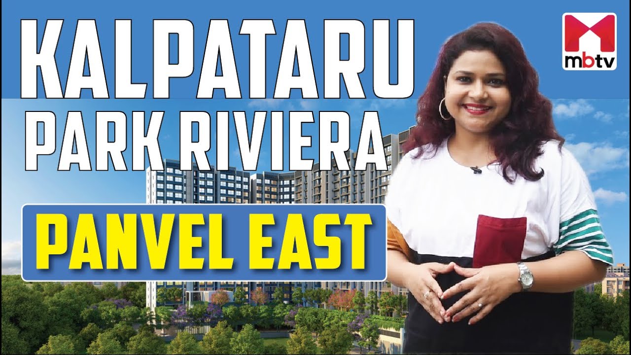 Kalpataru Park Riviera | Panvel East | Kalpataru Riverside (Phase III ...