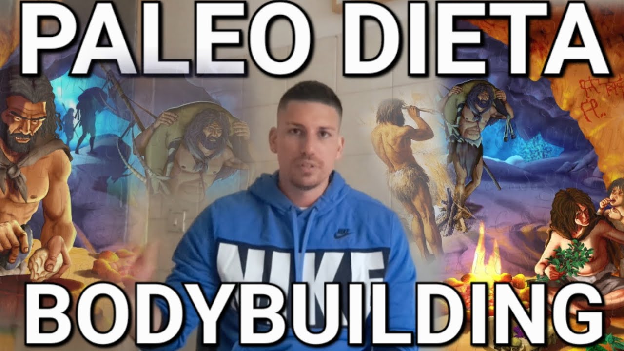 PALEO DIETA E BODYBUILDING PRO E CONTRO - YouTube