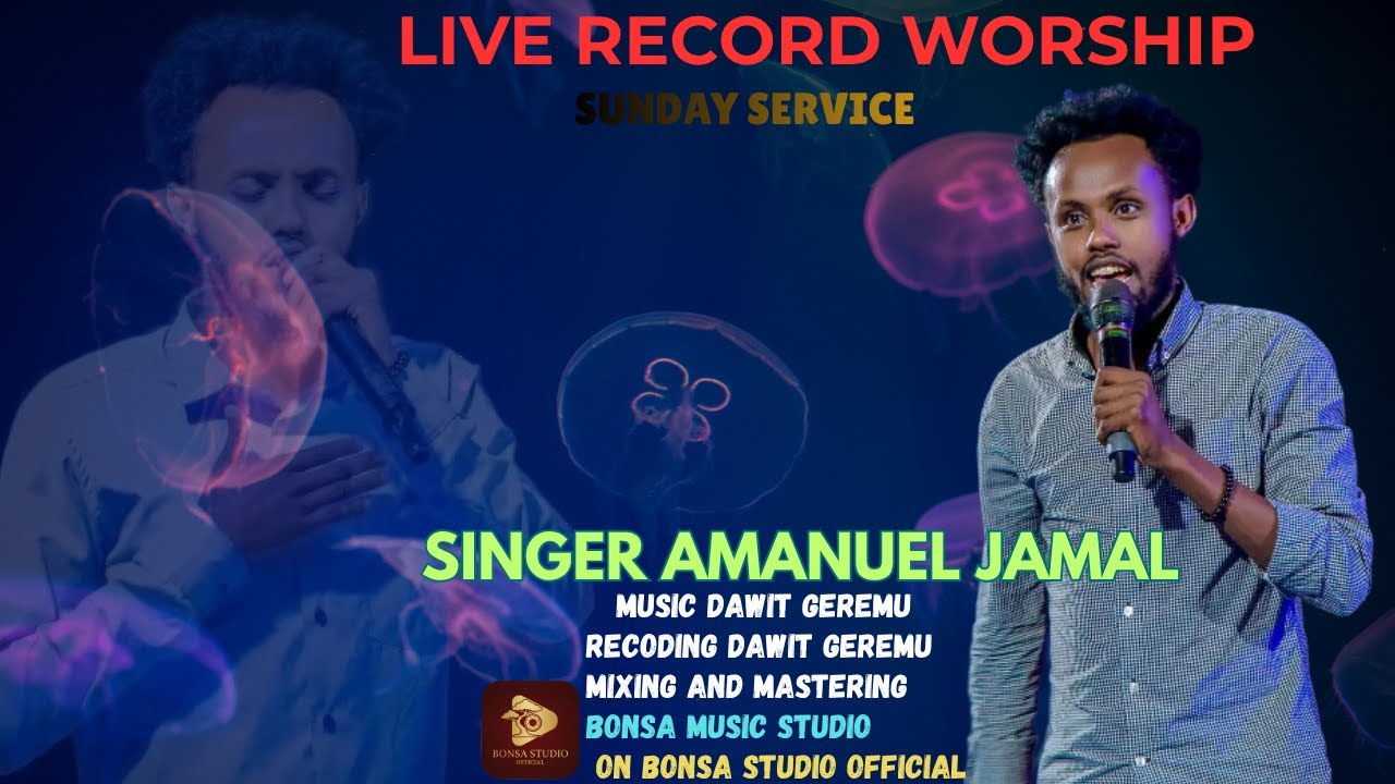 Singer Amanuel Jamal (Live Worship) - YouTube