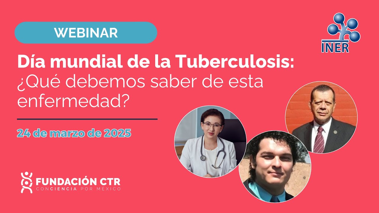 Webinar: Todo lo que debes saber sobre Tuberculosis (INER) - YouTube