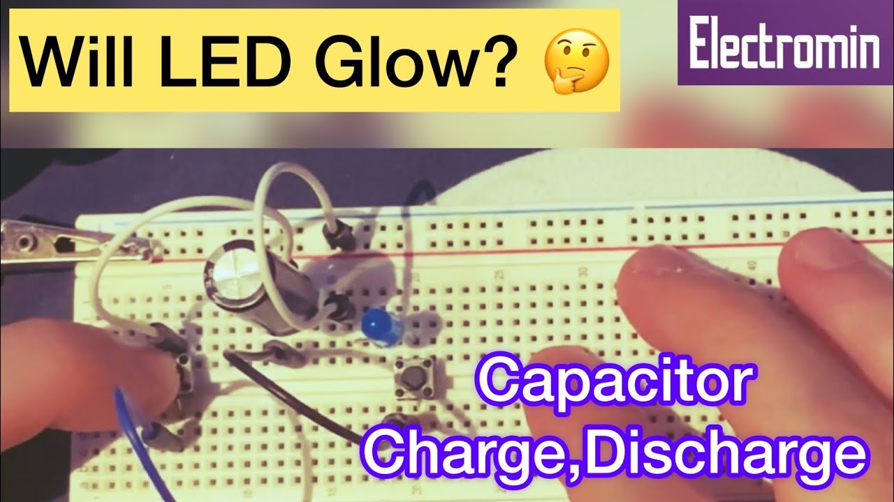Capacitor Charge Discharge on Breadboard #charge #discharge - YouTube