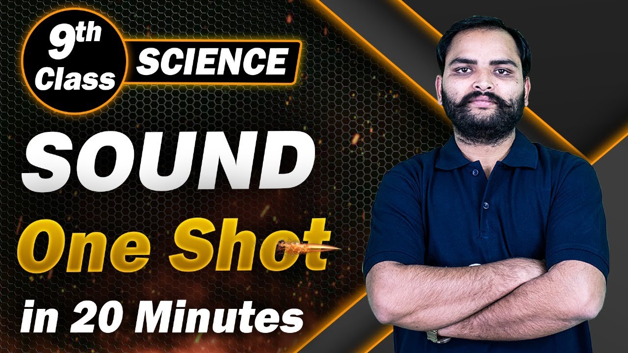 Sound Class 9 in One Shot Revision in 20 Min | Class 9 Science - YouTube