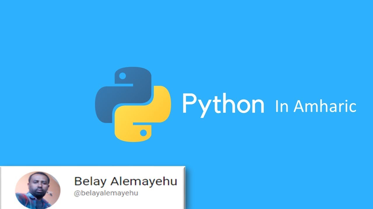 Part 3 Introduction To Python Programming Language Amharic