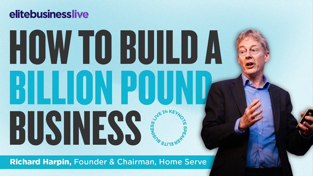 How to build a billion-pound business with Richard Harpin | Founder ...