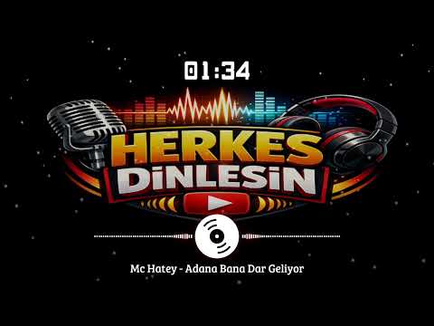 Mc Hatey - Adana Bana Dar Geliyor