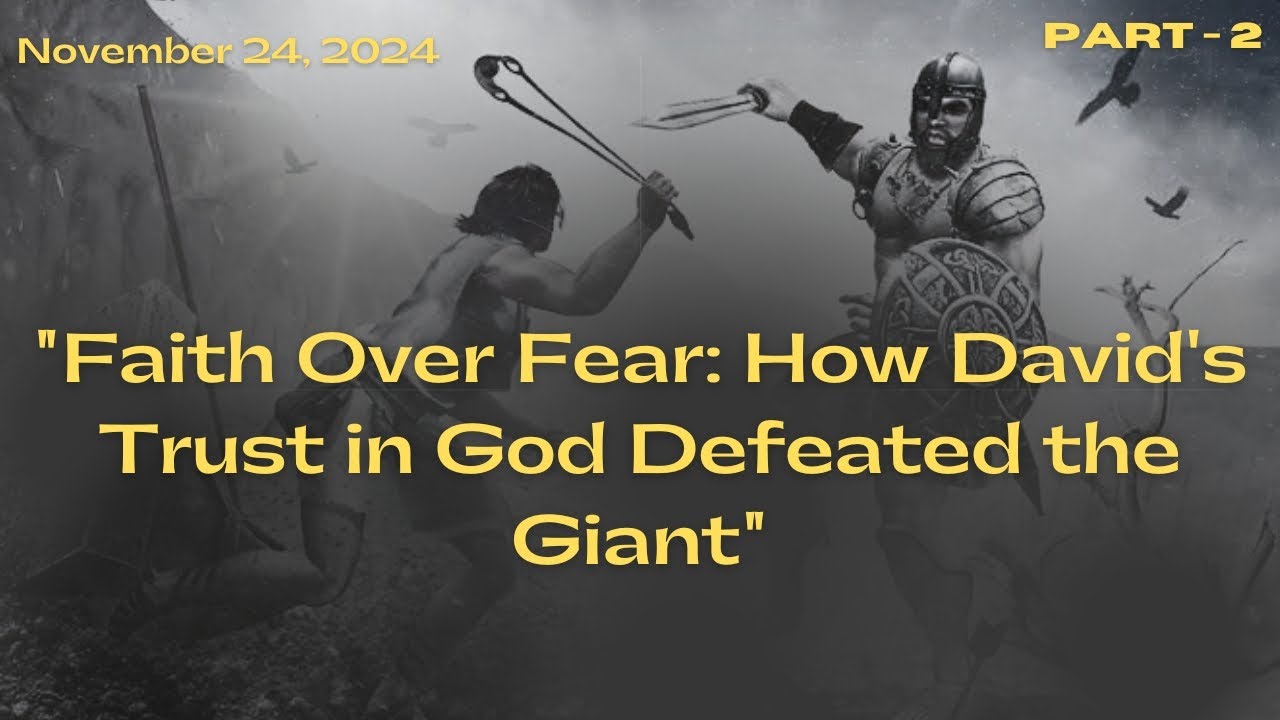 "Faith Over Fear: How David's Trust in God Defeated the Giant" | Rev ...