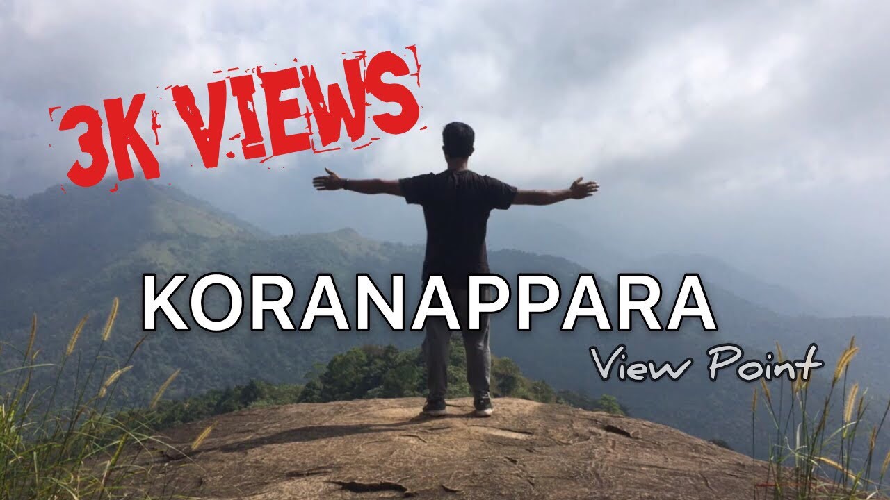 പ്രകൃതിയുടെ മനോഹരമായ മഞ്ഞുമല |കൊരണപ്പാറ | KORANAPPARA VIEWE POINT ...