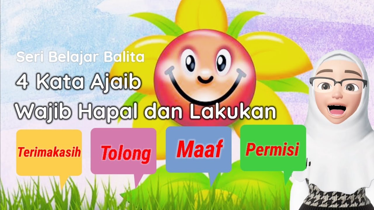 Anak Yang Baik dan Sopan Wajib Hapal 4 KATA AJAIB || Hapalkan Dan ...