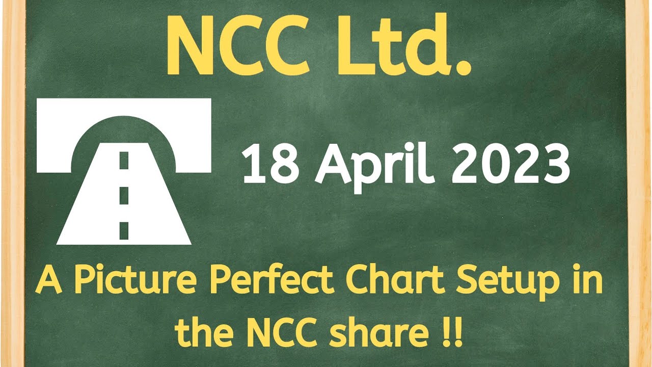 Ncc share - A Picture Perfect Chart Setup !! Ncc share latest news ...