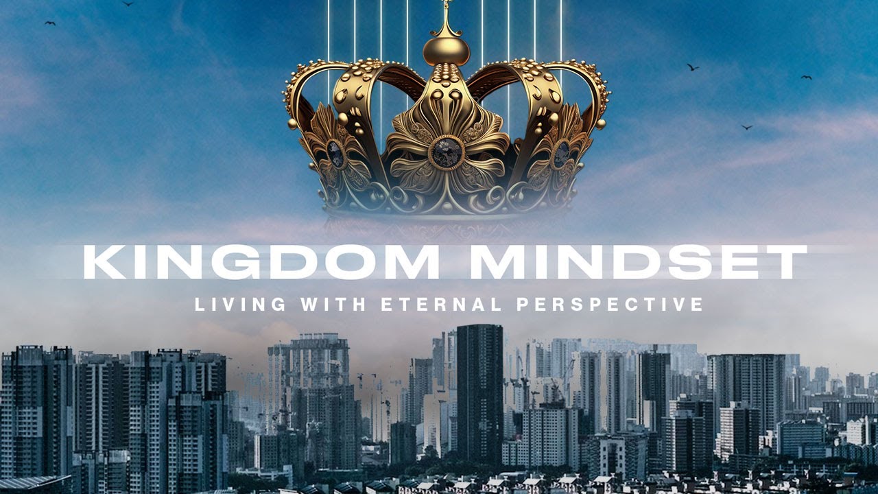Kingdom Mindset || Kingdom Hope and Resurrection Power || Chris ...
