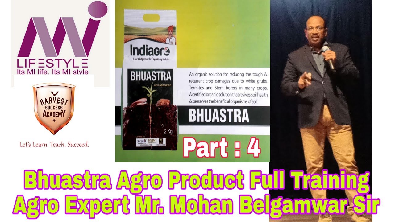 IndiaGro BHUASTRA agro product full training by agro expert Mr. Mohan ...