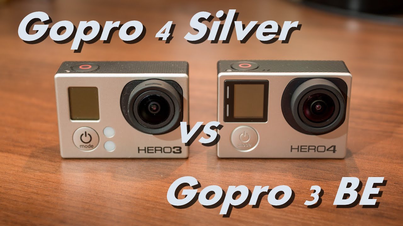 Gopro Hero 4 Silver VS Gopro Hero 3 BE - YouTube