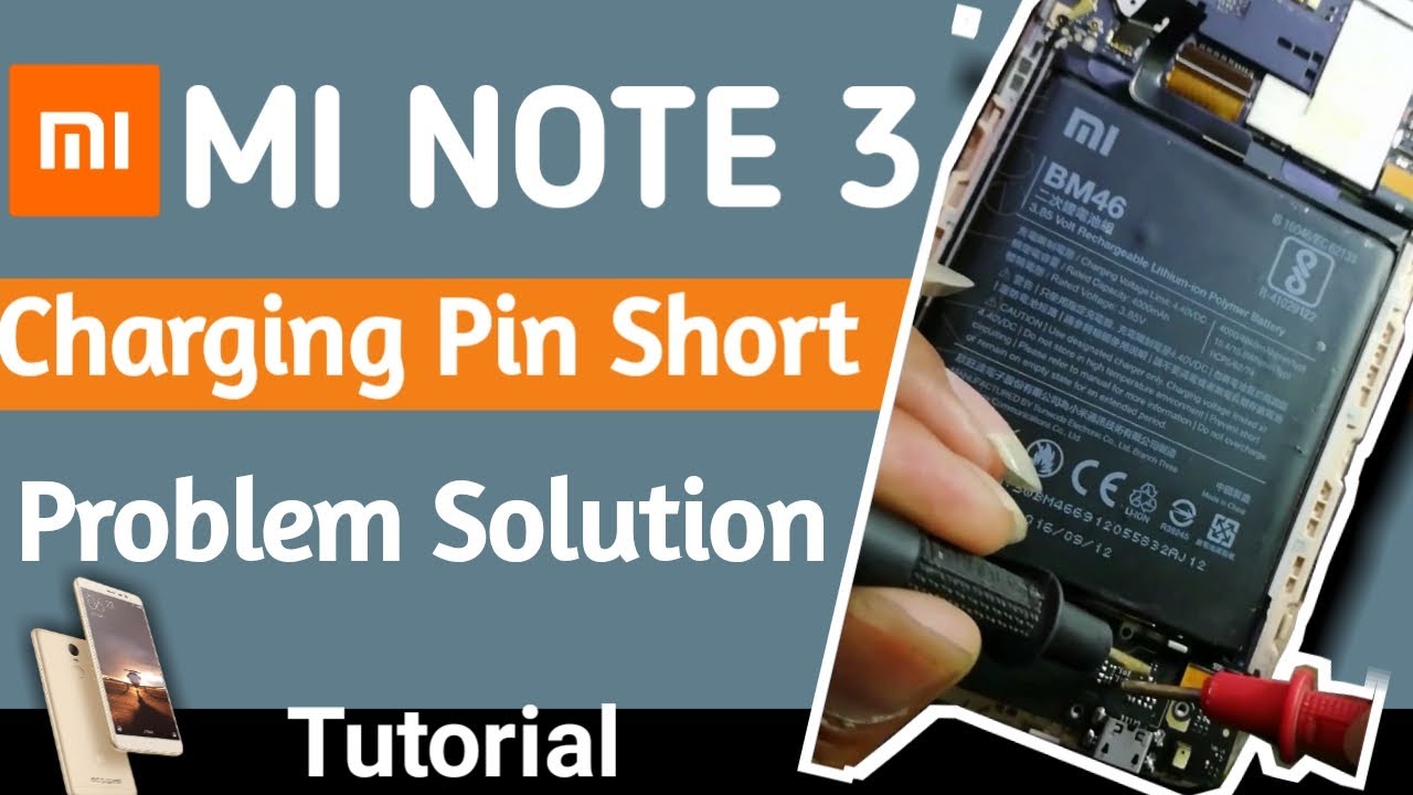 Mi Note 3 Charging Short Problem Solution || Mi Note 3 Charging Pin ...
