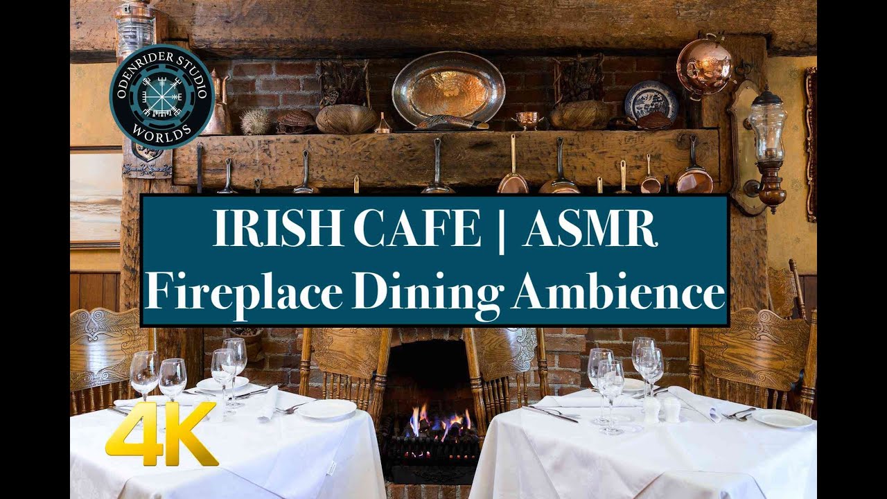 4K Irish Cafe ASMR | Authentic Ireland Restaurant Experience | Rustic ...