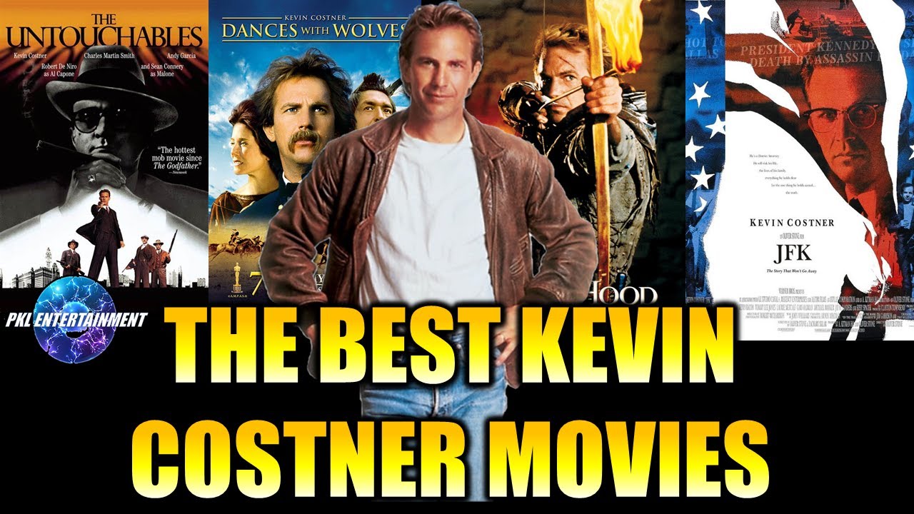 THE BEST KEVIN COSTNER MOVIES - YouTube