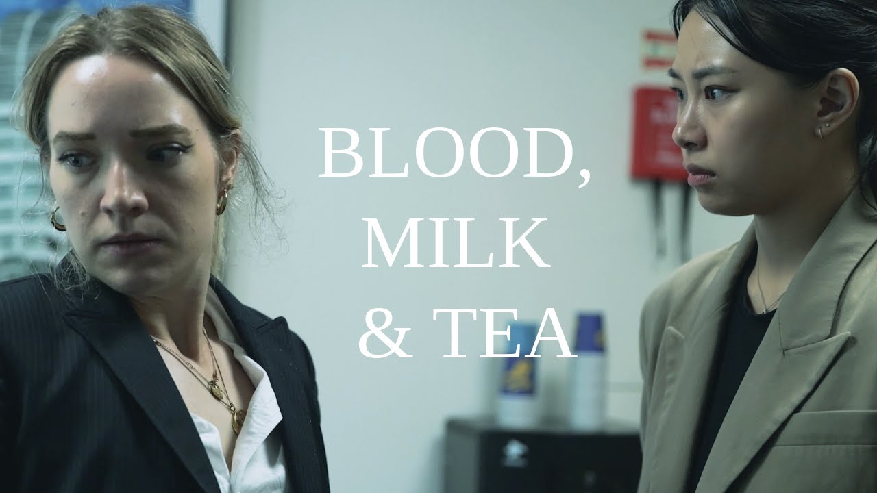 BLOOD, MILK & TEA - Short Film - YouTube
