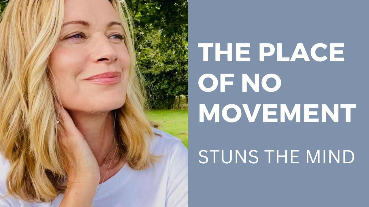 THE PLACE OF NO MOVEMENT - stuns the mind - YouTube
