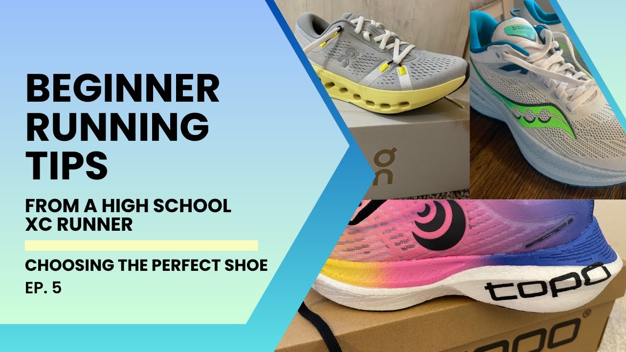 How to Choose the Perfect Running Shoe | Beginner Running Tips (Ep.5 ...