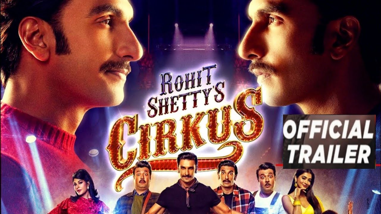Circus Movie Trailer Ranveer Singh | Cirkus Movie Rohit Shetty Trailer ...
