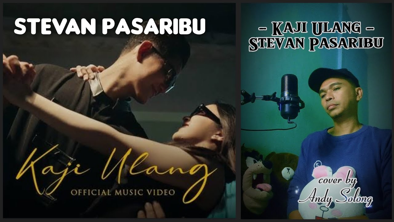 Kaji Ulang - Stevan Pasaribu (cover by Andy Solong) - YouTube
